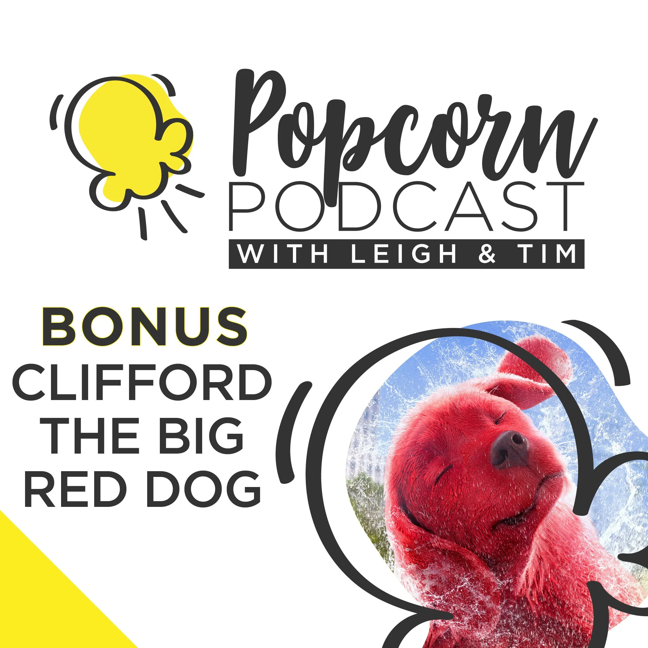 Clifford The Big Red Dog Movie Review Popcorn Podcast clifford-the-big-red-dog-movie-review-popcorn-podcast