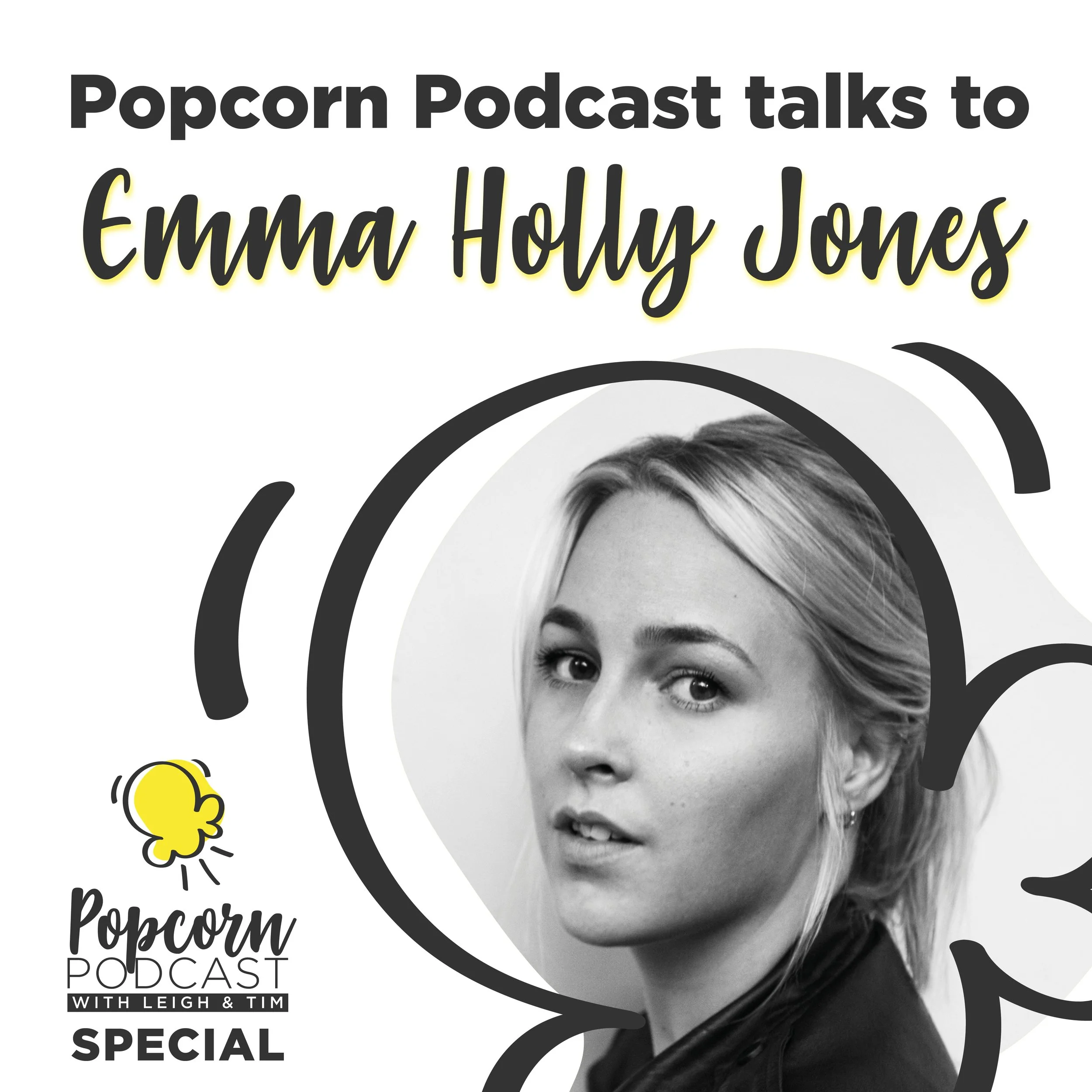 Emma Holly Jones interview — Mr Malcolm's List — Popcorn Podcast