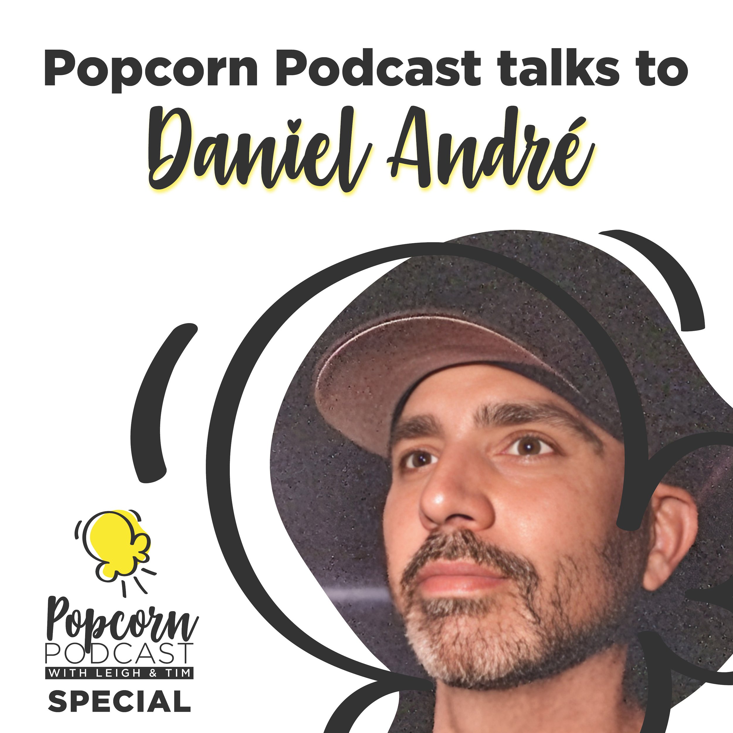 Daniel André interview — Running On Empty — Popcorn Podcast
