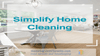 Easy Home Cleaning Tips for a Spotless Space