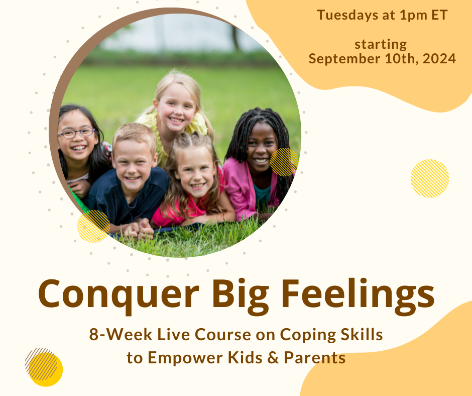 Conquer Big Feelings — Coping Skills for Kids