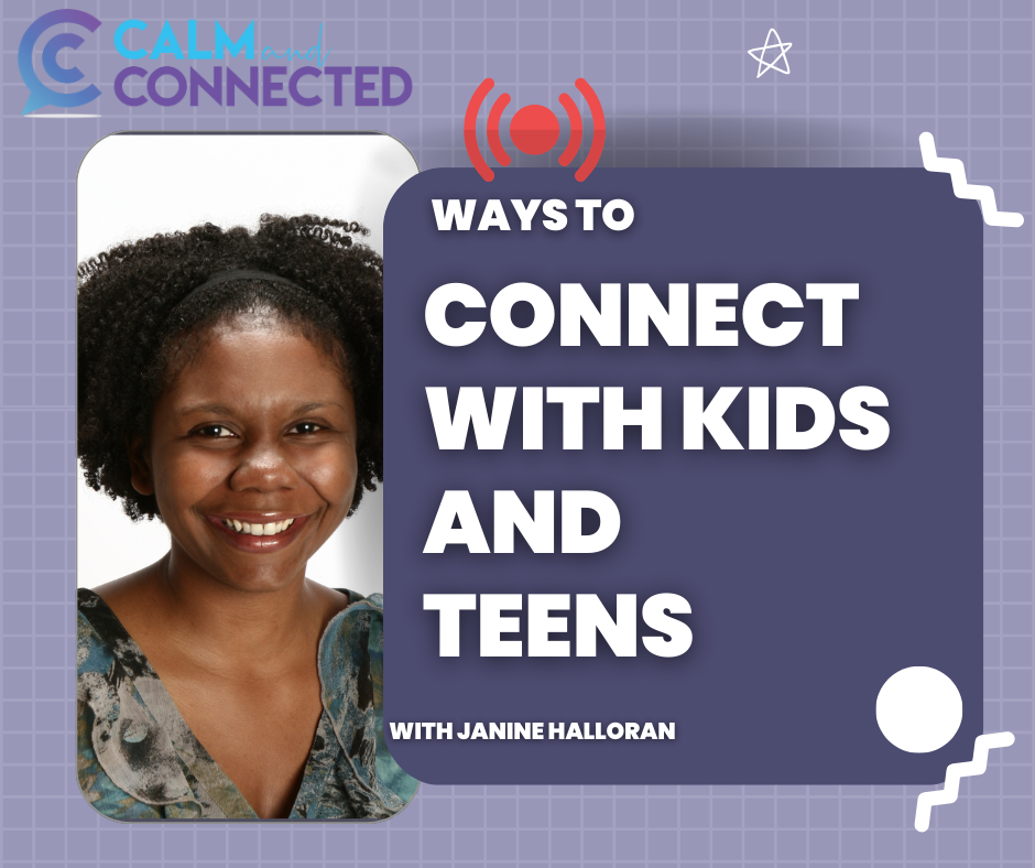 Ways to Connect with Kids and Teens — Coping Skills for Kids