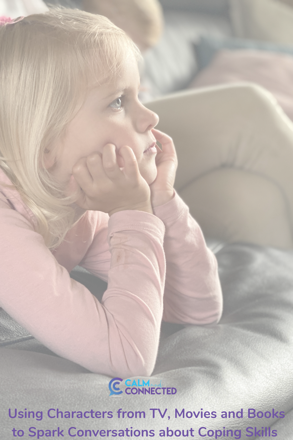 Using TV, Movies, and Books to Spark Conversations about Coping Skills ...