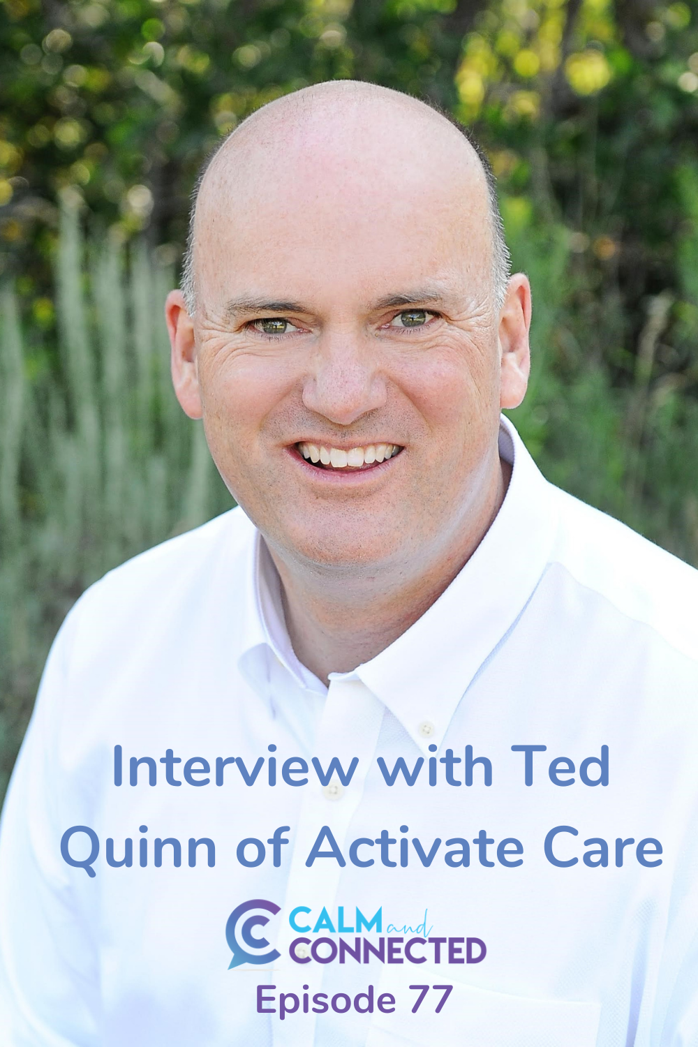Interview with Ted Quinn from Activate Care — Coping Skills for Kids