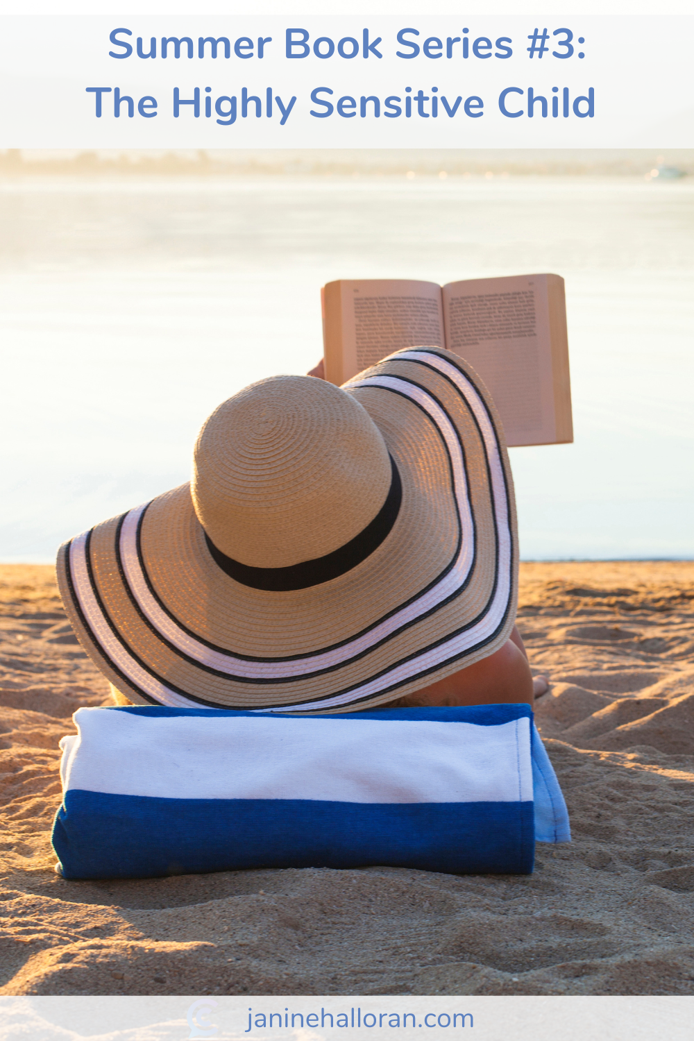 Summer Reading Series #3: The Highly Sensitive Child — Coping Skills ...