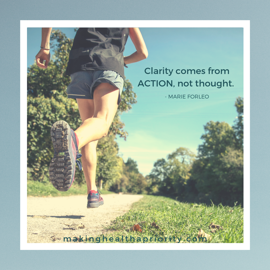 Stop Overthinking It! — MAKING HEALTH A PRIORITY