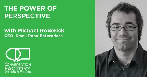 The Power of Perspective — The Conversation Factory