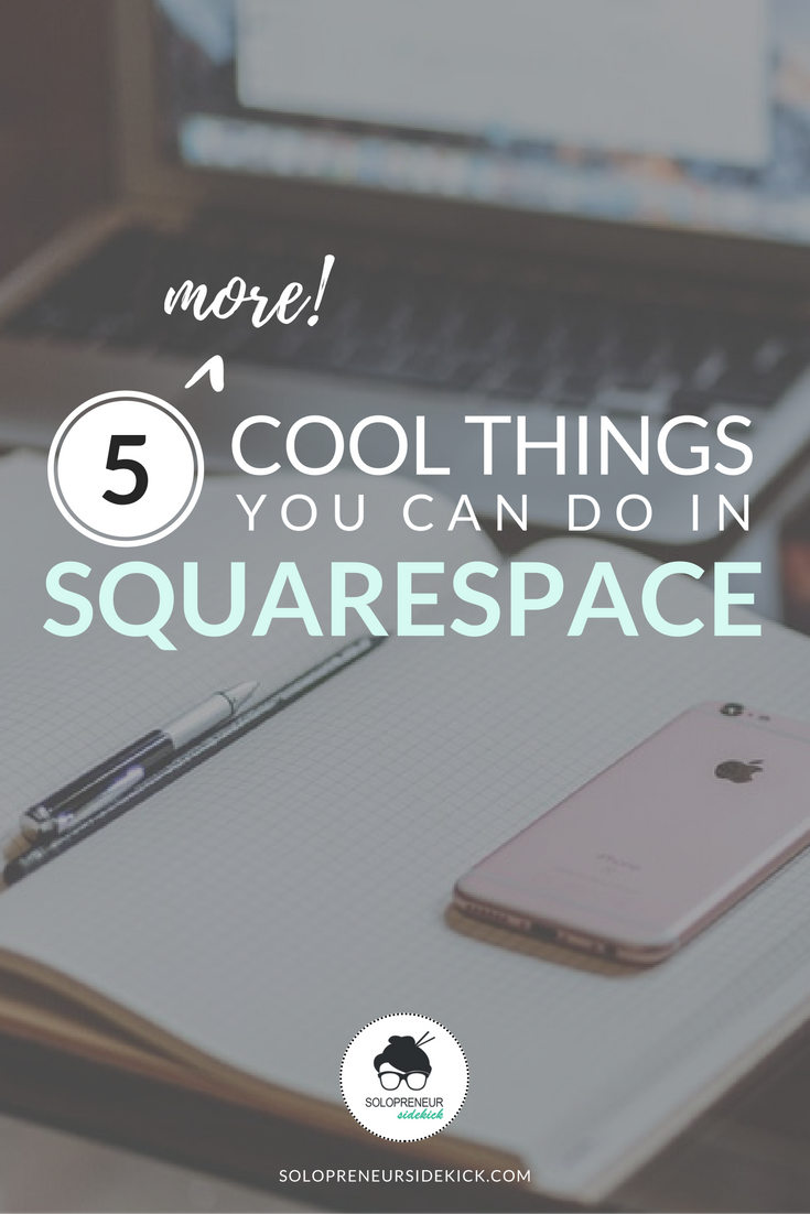 5 (More!) Cool Things You Can Do in Squarespace — Louise Henry — Tech ...