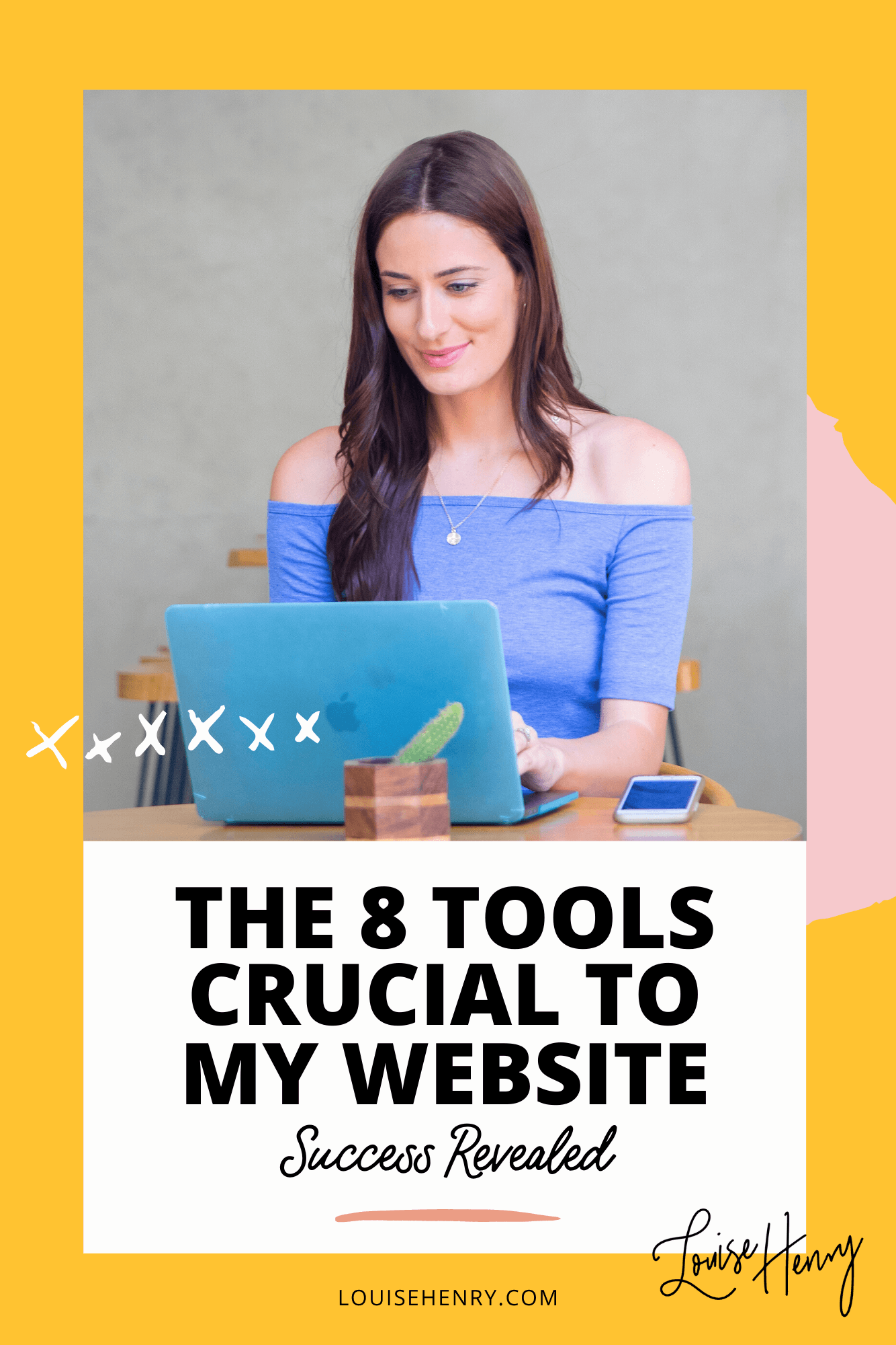 The 8 Tools Crucial to My Website Success Revealed — Louise Henry ...