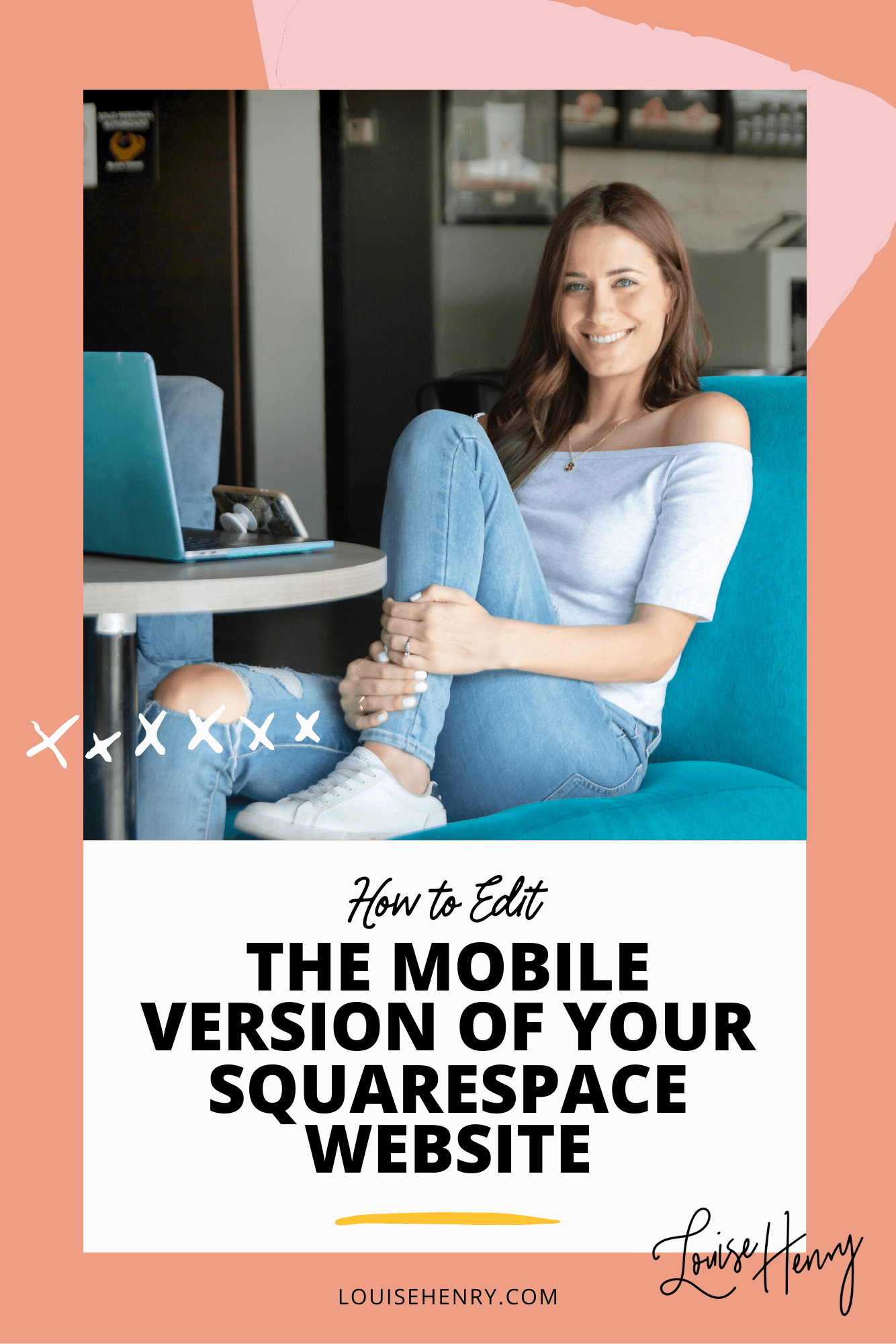 Squarespace Mobile View: How to Edit (Version 7.0) - Louise Henry — Louise Henry — Tech Expert ...