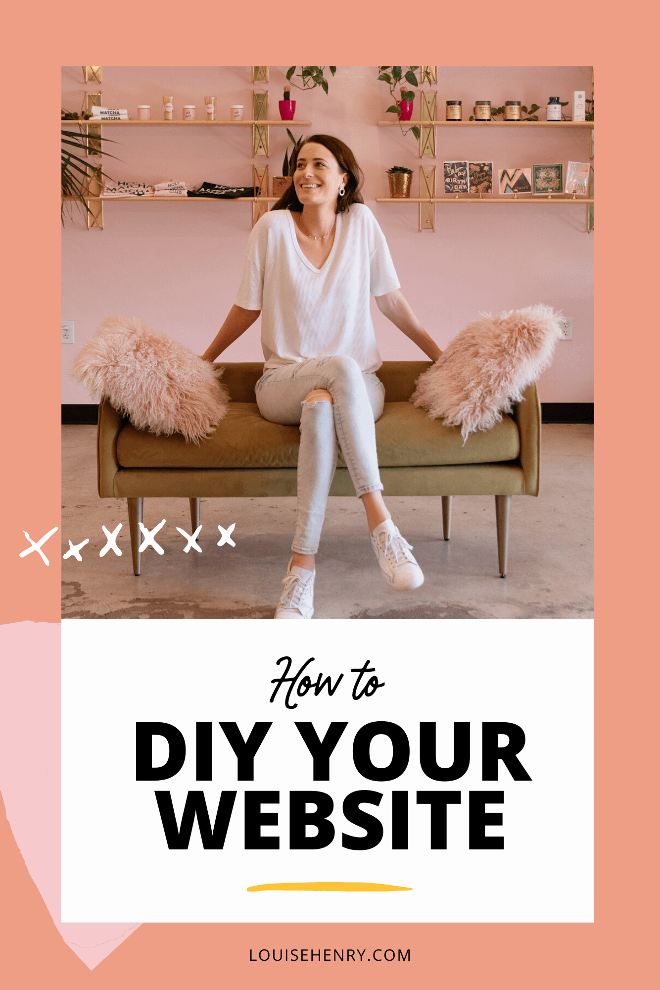 How To DIY Your Website — Louise Henry — Tech Expert & Online Business ...