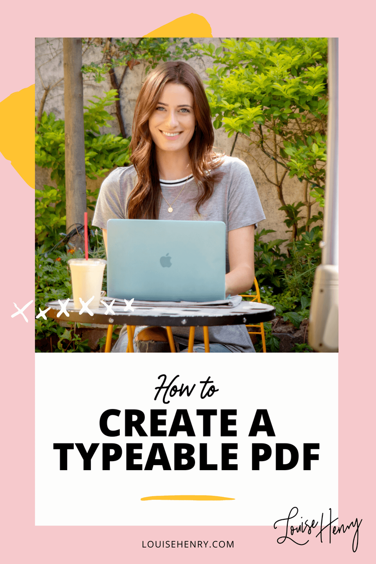 How to Create a Typeable PDF — Louise Henry — Tech Expert & Online ...