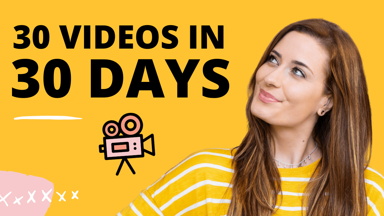 How to Create Video Content - How I Posted 30 Videos in 30 Days ...