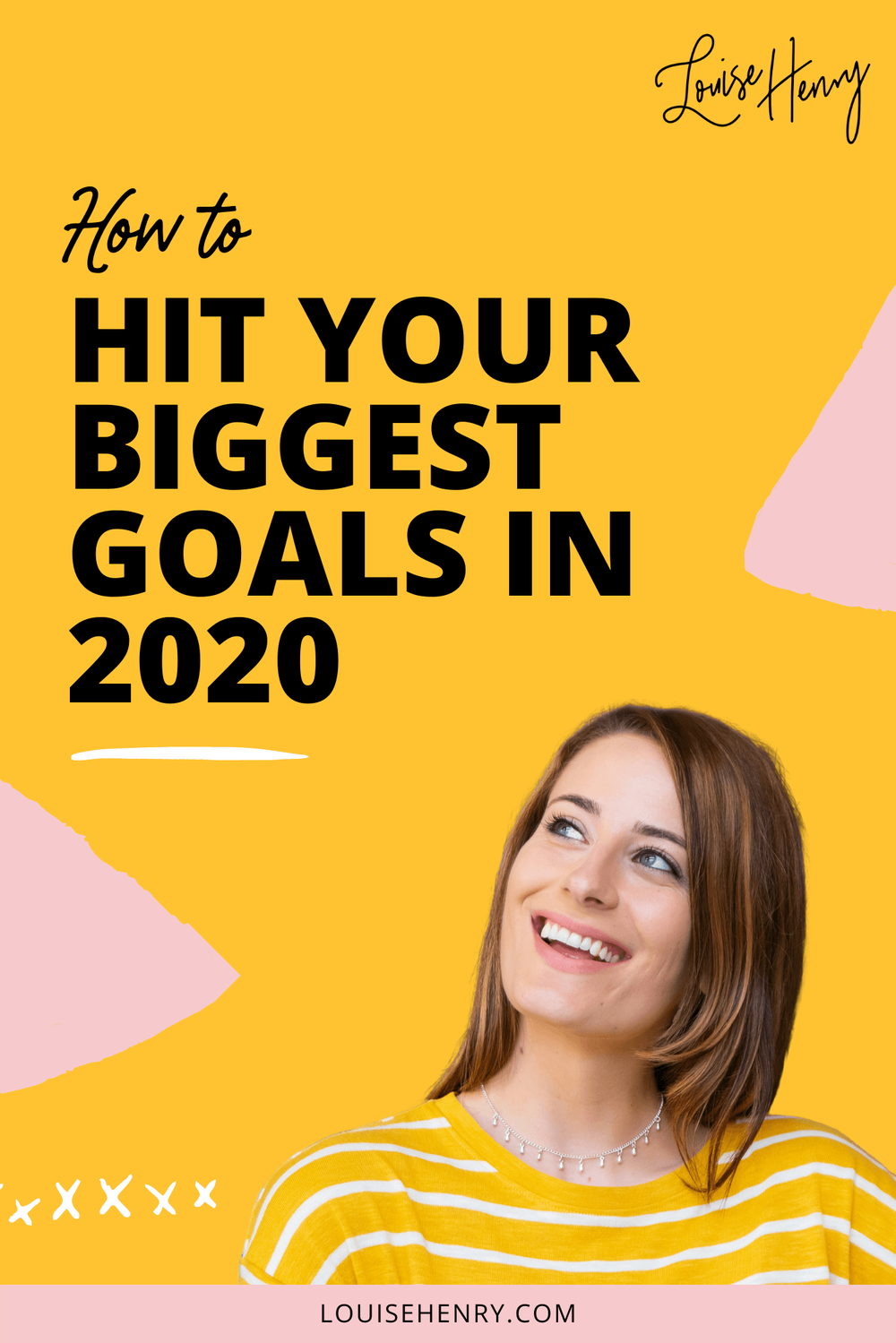 How to Hit Your Goals in 2020 - Tips to Help You Hit Your Biggest Goals ...