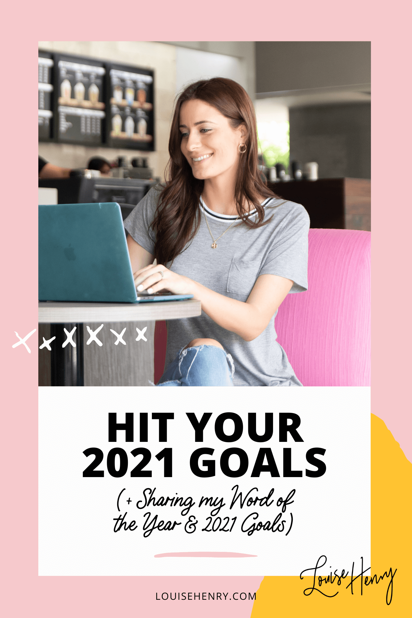 Goal Setting Tips - Hit Your 2021 Goals (+ Sharing my Word of the Year ...