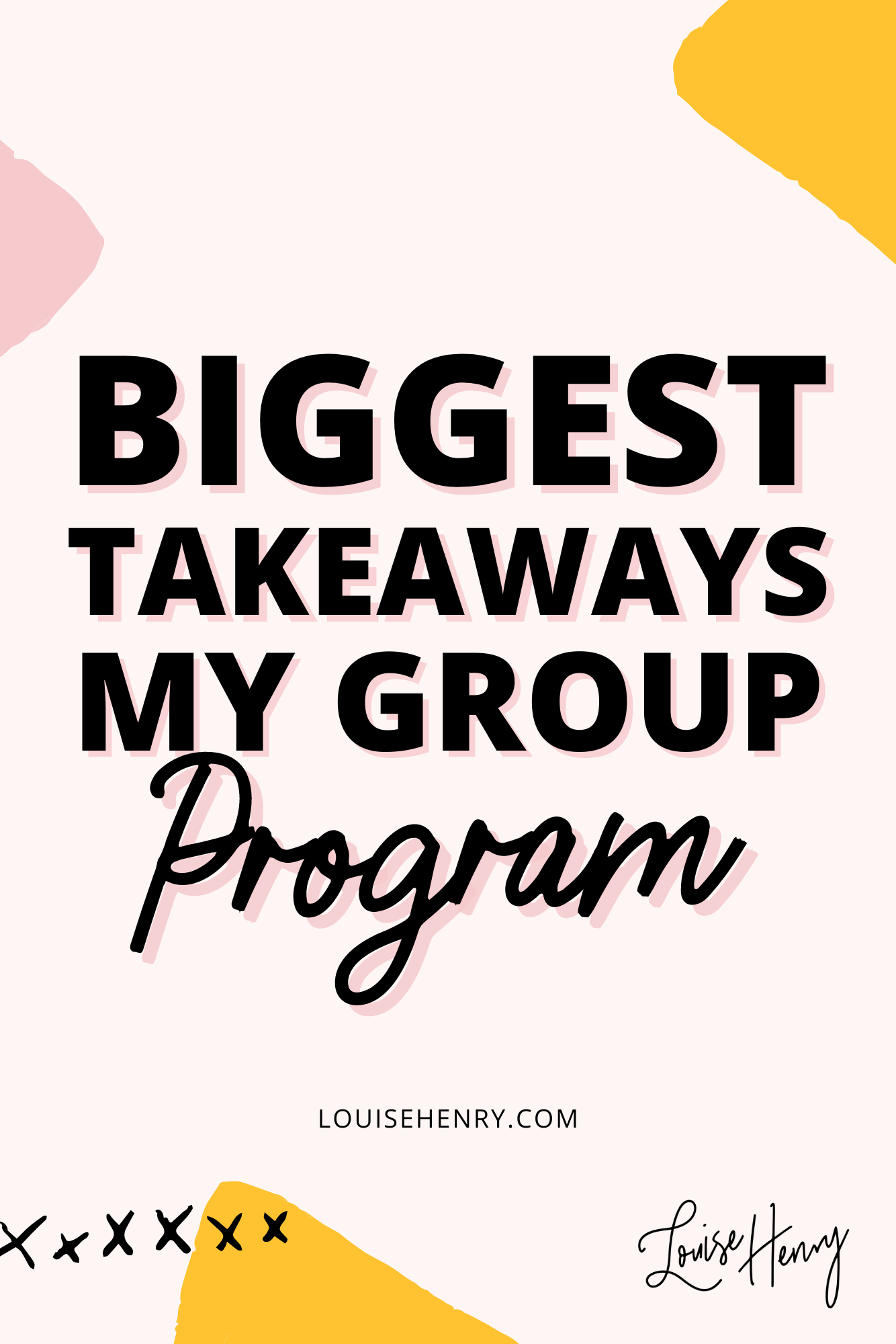 Hosting my First Group Coaching (My Biggest Takeaways 🤯) — Louise Henry ...