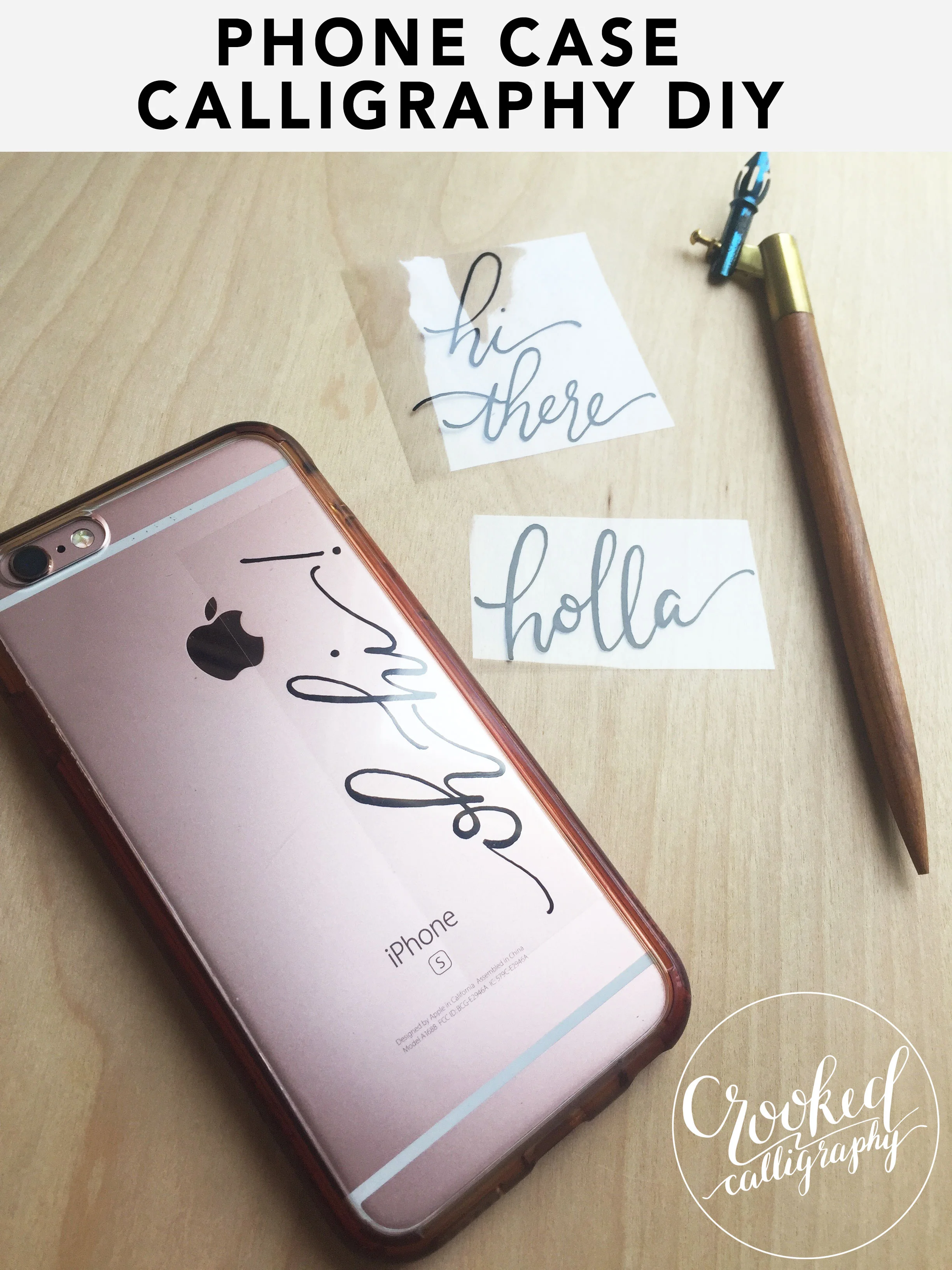 DIY: Calligraphy Phone Case — Crooked Calligraphy