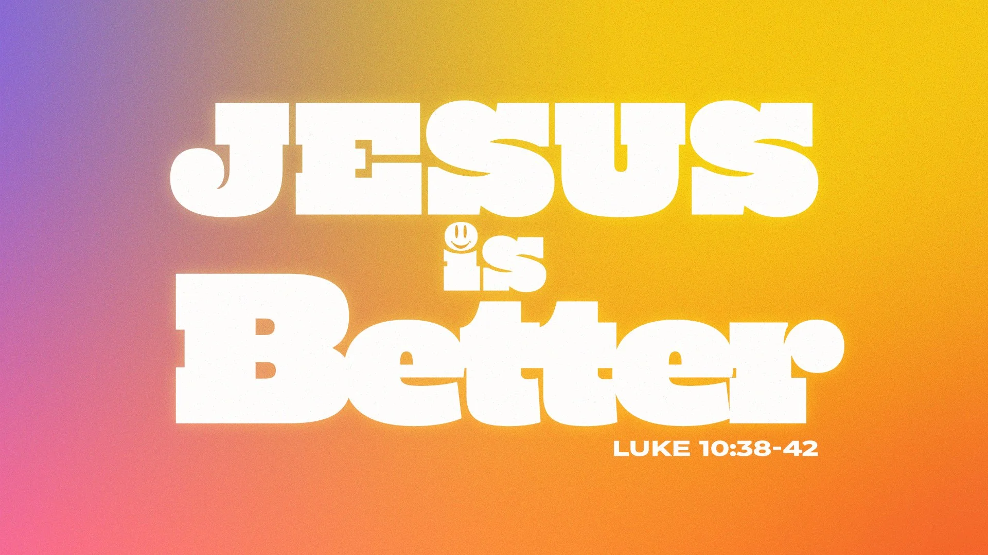 Let's Talk Jesus Is Better — North Parkersburg Baptist Church