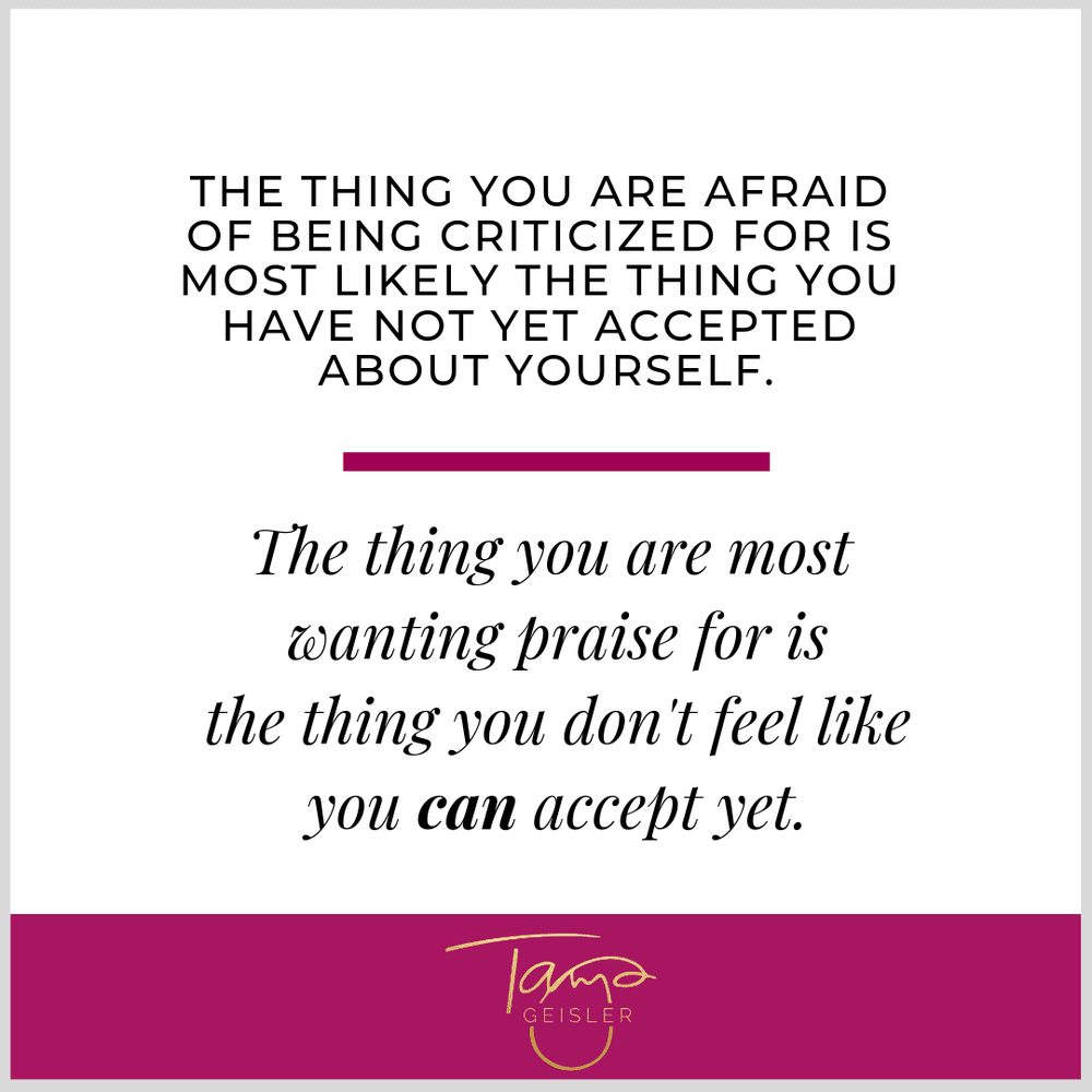 THE PRAISE YOU SEEK AND THE CRITICISM YOU AVOID. TWO SIDES OF THE SAME ...