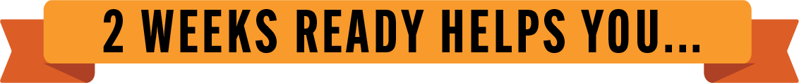 Home — 2WeeksReady