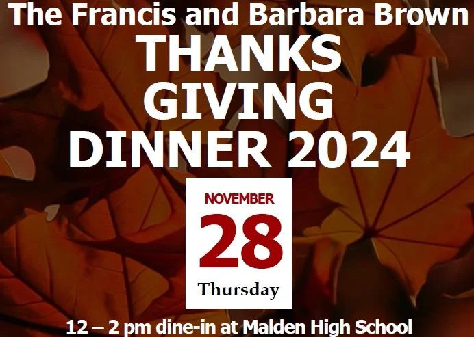 The Francis and Barbara Brown THANKSGIVING DINNER 2024 — Bread of Life