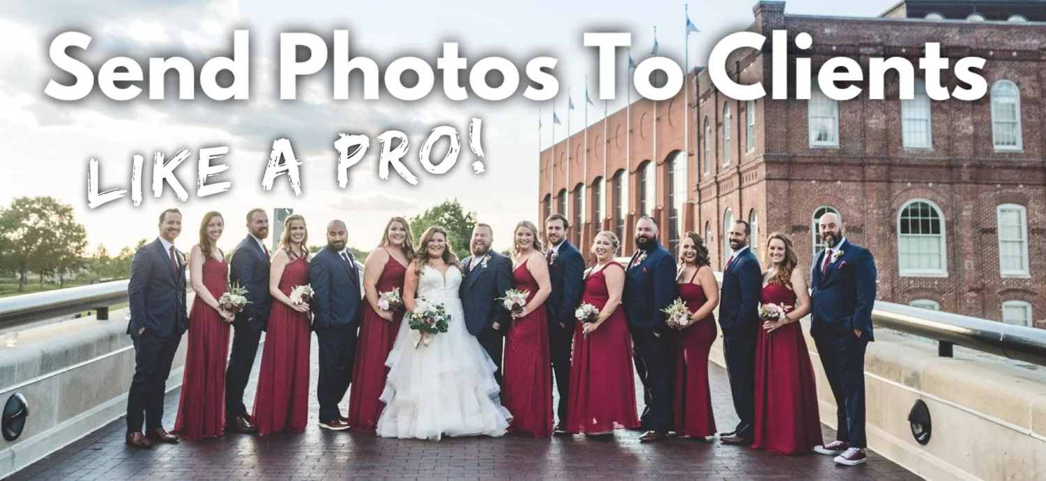 Send Photos to your Clients Like a Pro: Make a Professional Impression ...