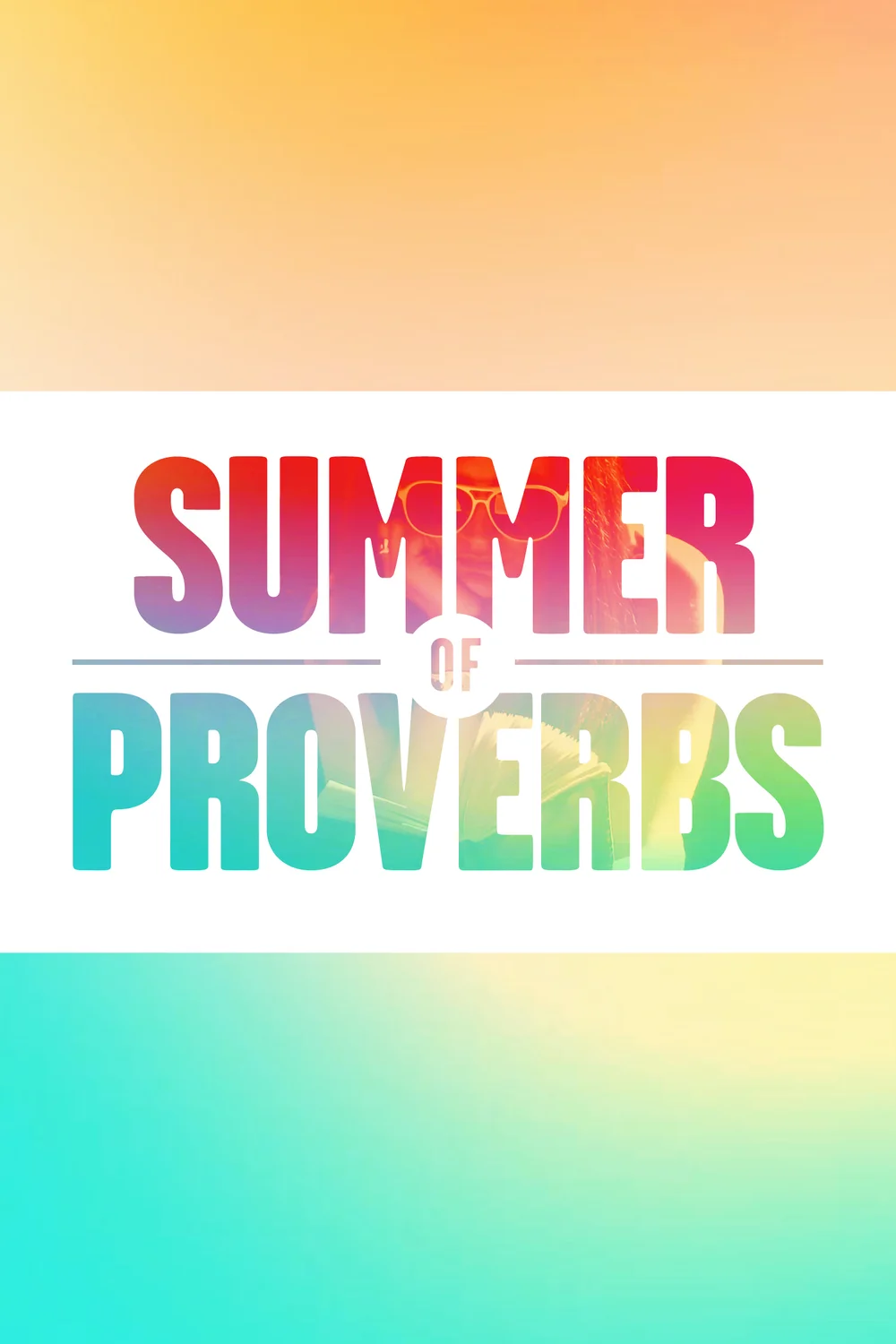 Summer of Proverbs — Sound City Bible Church