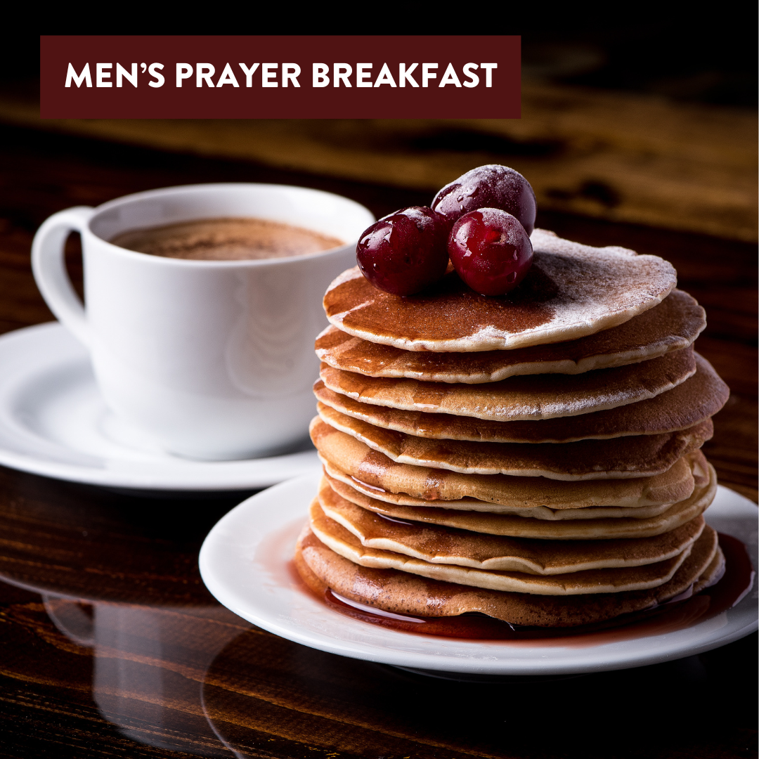 Men's Prayer Breakfast — Sound City Bible Church