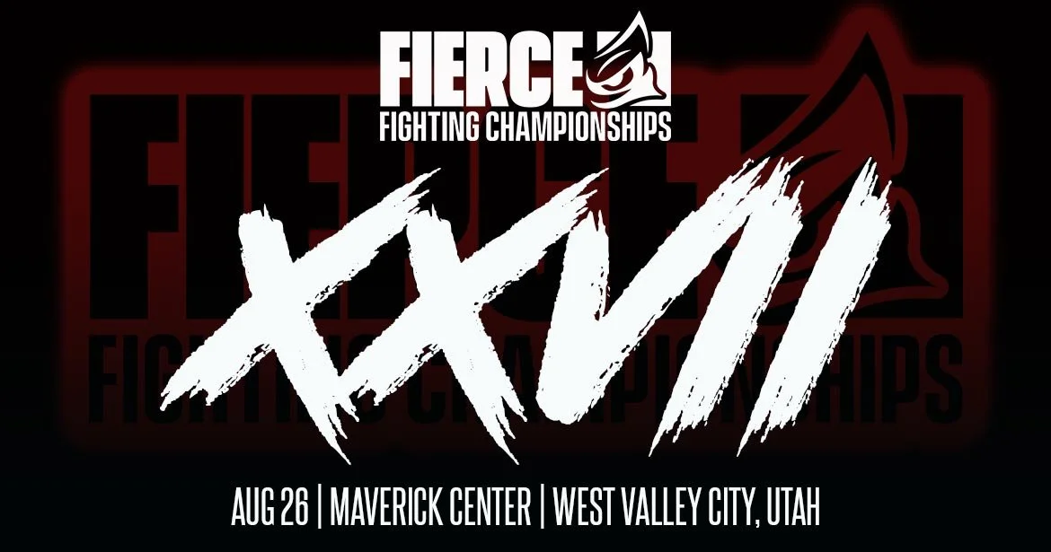 FFC 27 @ Maverik Center on 8.26.23 — Fierce Fighting Championship