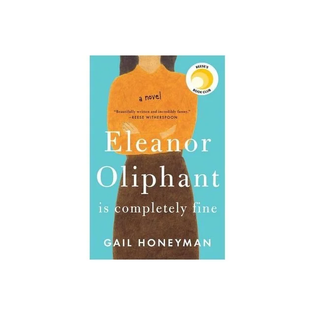 Eleanor Oliphant — Lisa Bodenheim | Writer