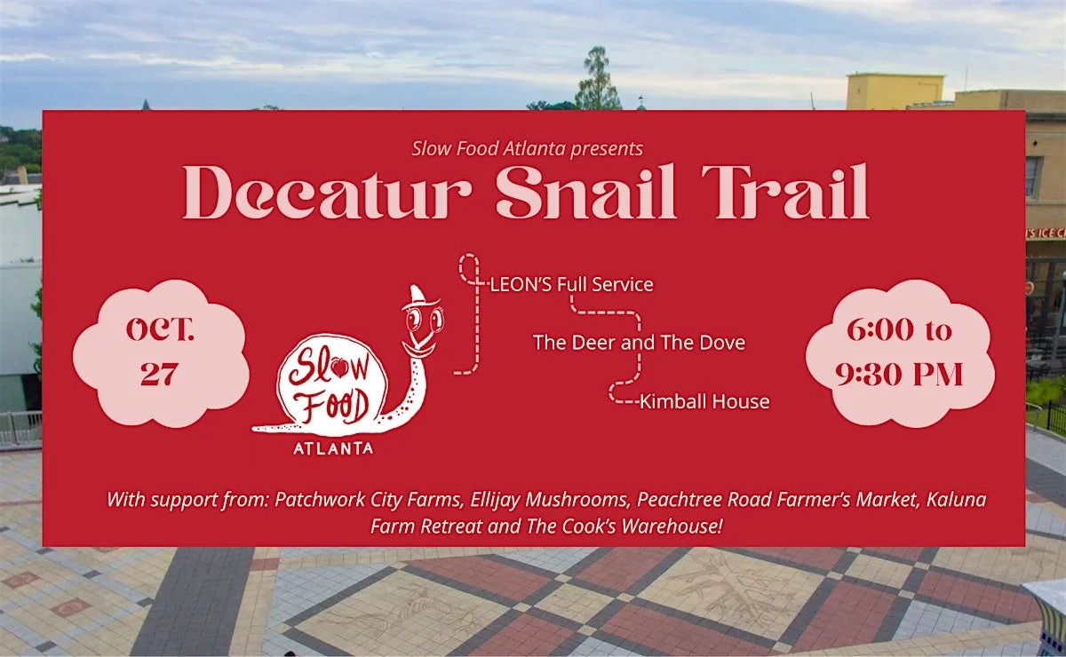 SNAIL TRAIL 2025 — Slow Food Atlanta