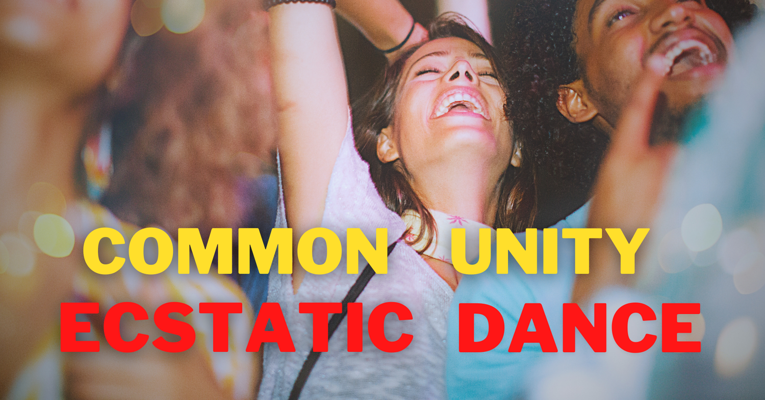Common Unity Ecstatic Dance — Dancing Dhevas