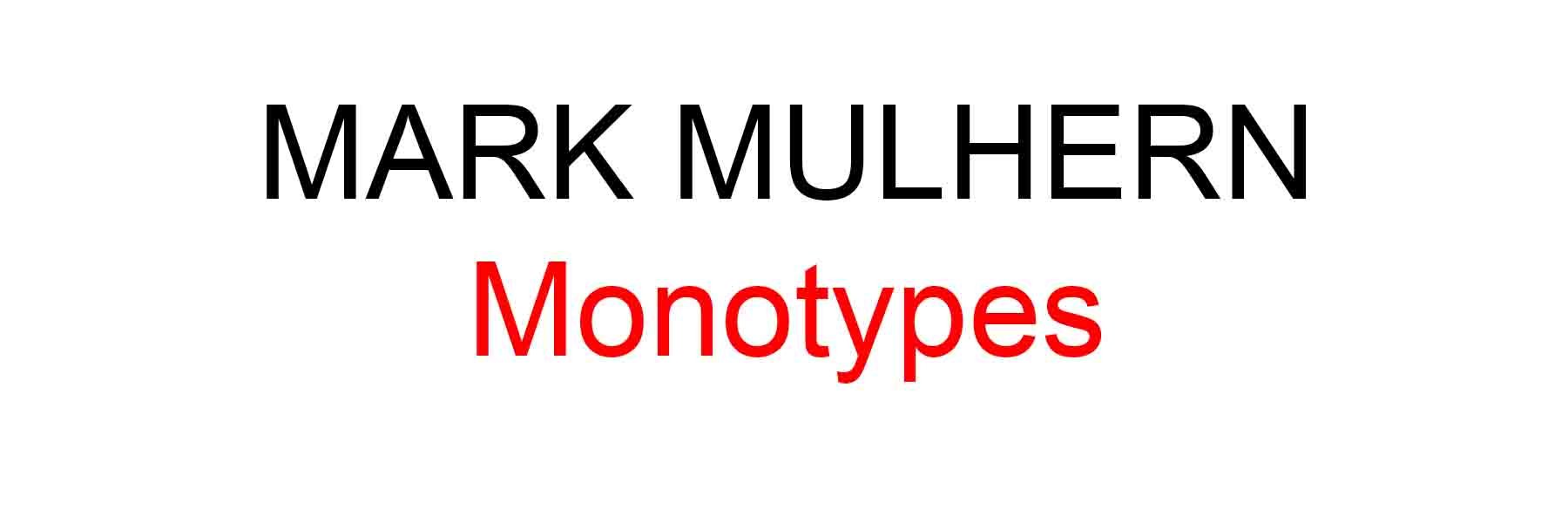 Mark Mulhern | Monotypes | Tory Folliard Gallery | Art Gallery ...