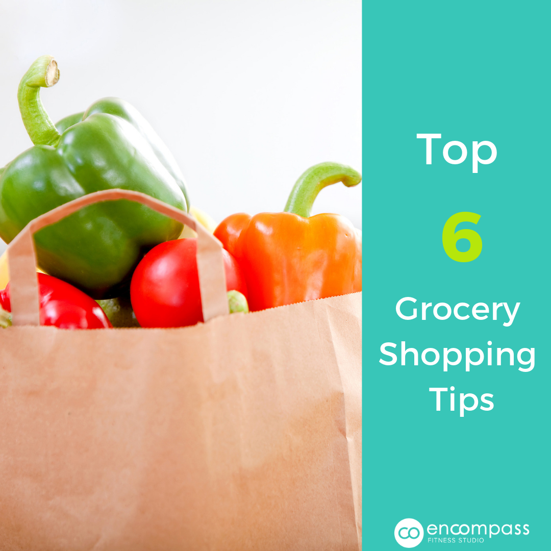 Grocery Shopping 101 — Encompass Fitness