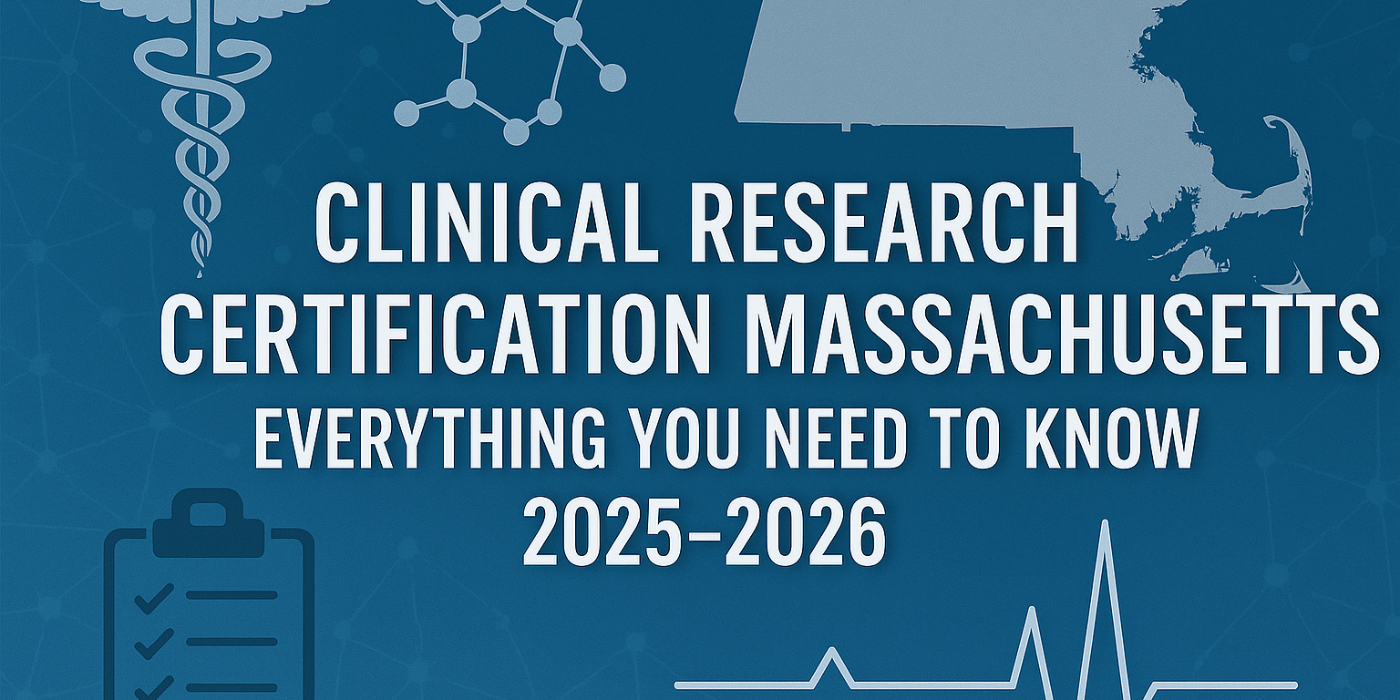 Clinical Research Certification in Massachusetts