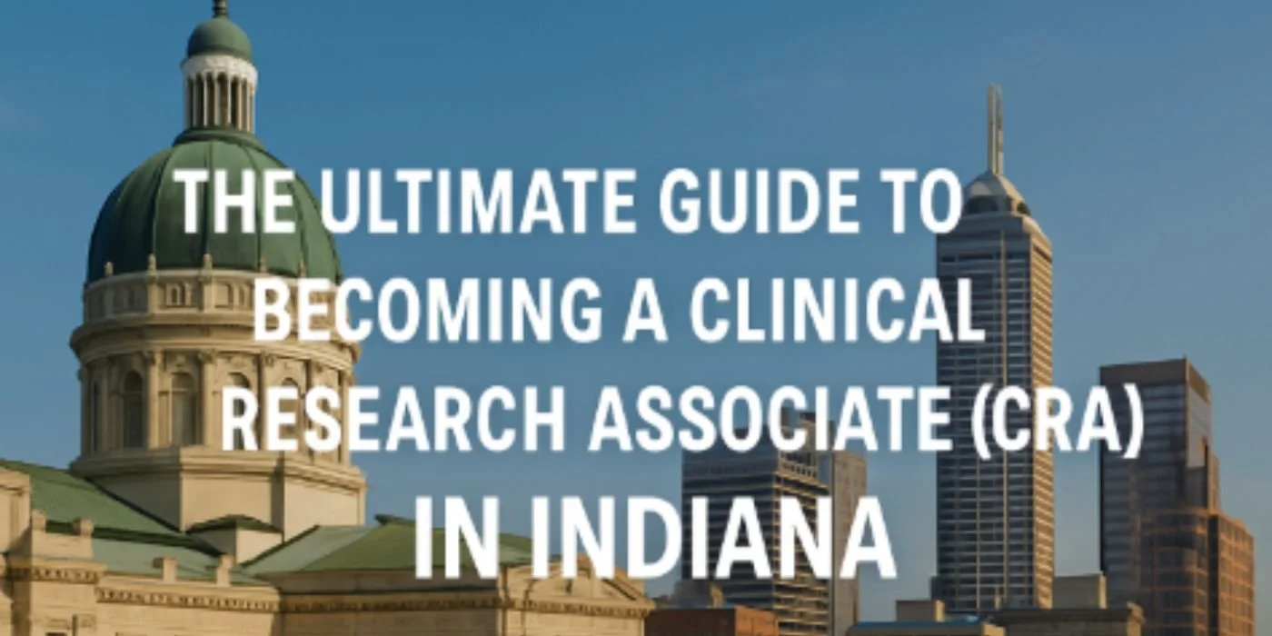 The Ultimate Guide to Becoming a Clinical Research Associate (CRA) in ...