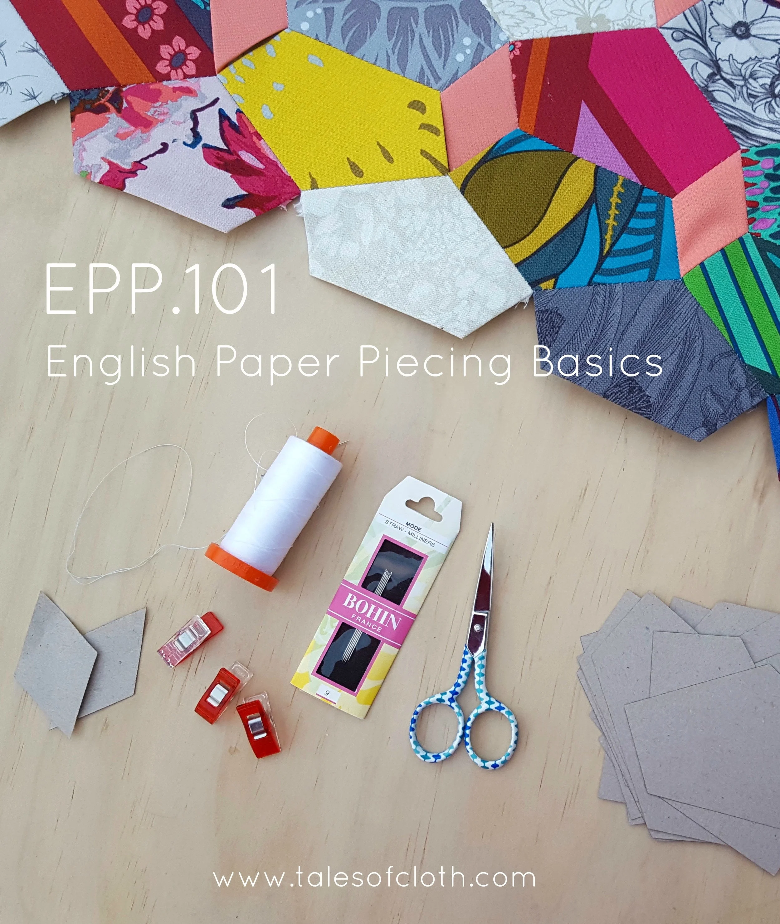 EPP.101 - The Basting Debate — Tales of Cloth | English Paper Pieces