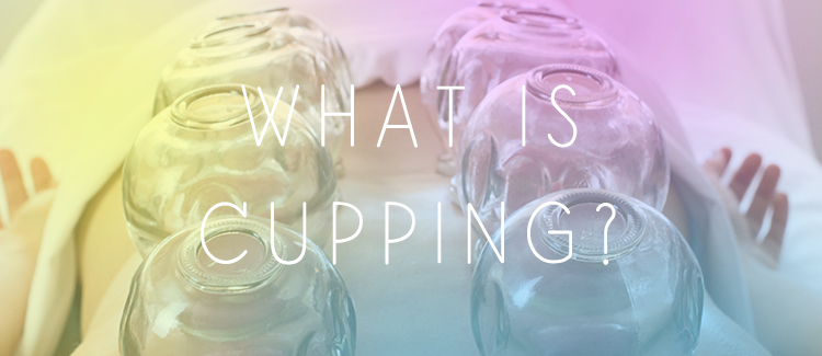 What Is Cupping — Sweet Beet Acupuncture