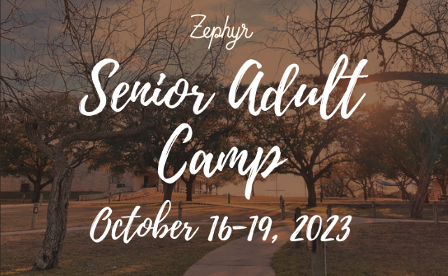 Senior Adult Camp — Camp Zephyr