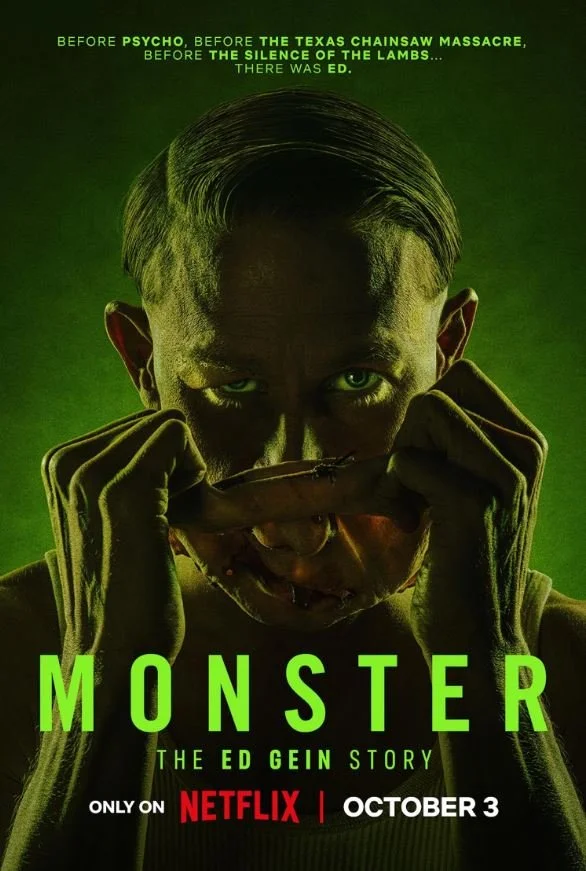 MONSTER: The Ed Gein Story — Ted Takes | Movie Reviews, Previews & Trailers