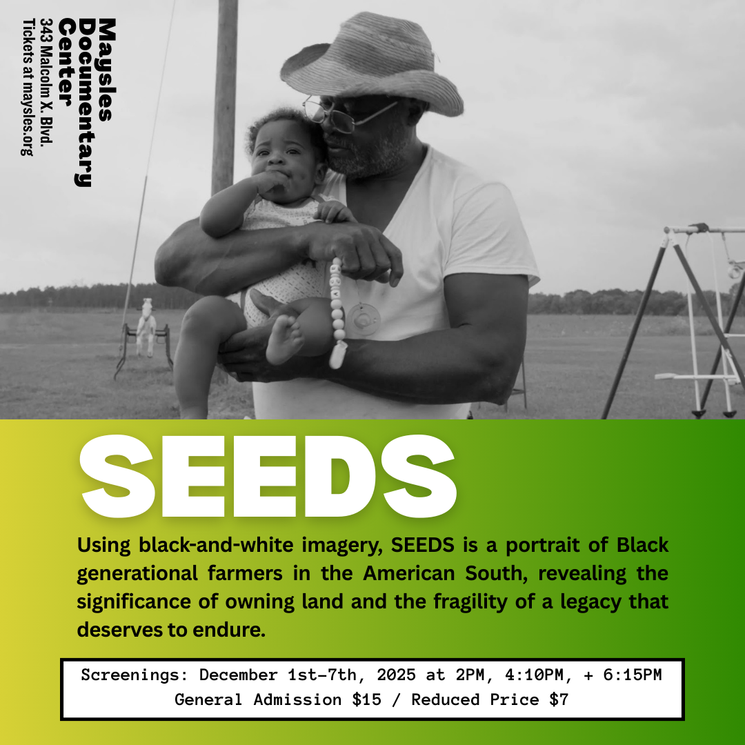 SEEDS — maysles documentary center