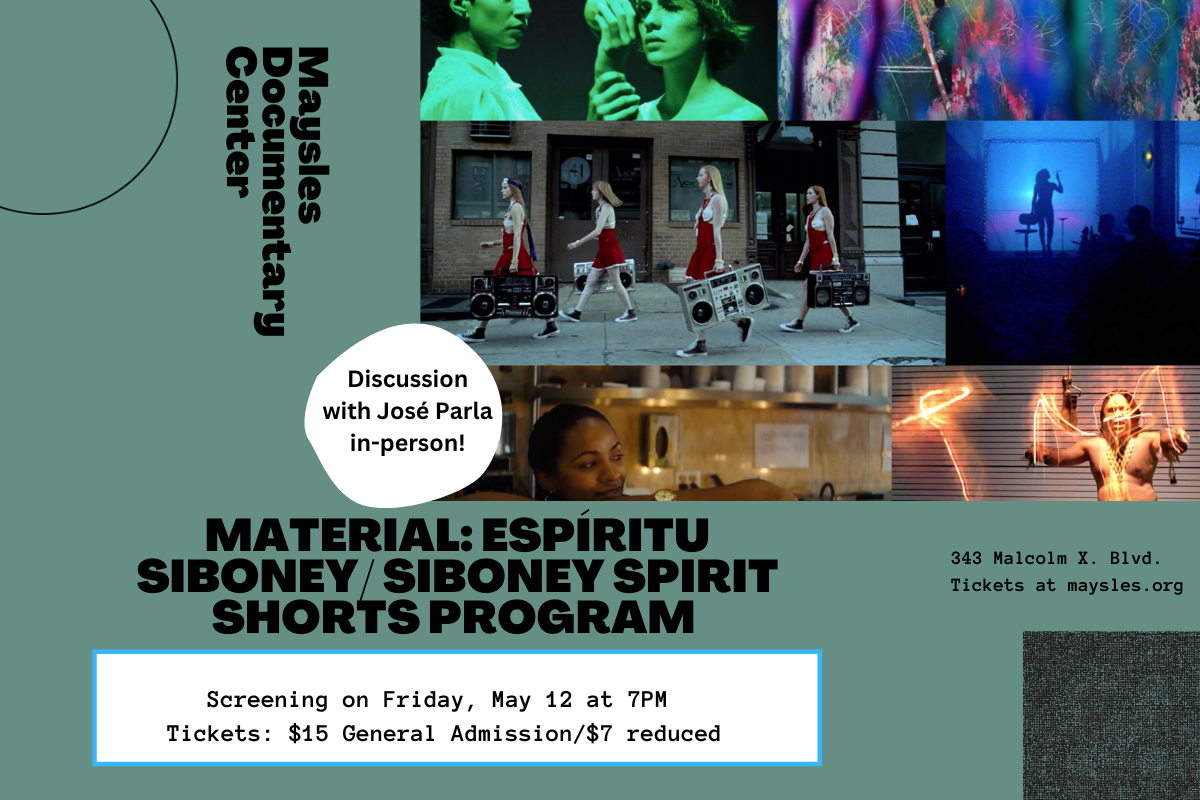 Material: Espíritu Siboney/Siboney Spirit Shorts Program — maysles ...