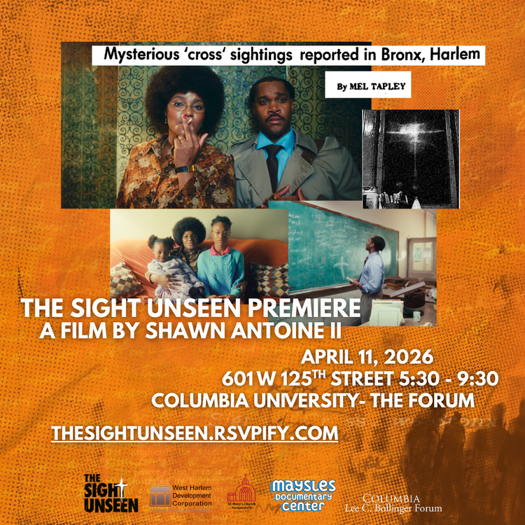 THE SIGHT UNSEEN (at Columbia University) — maysles documentary center