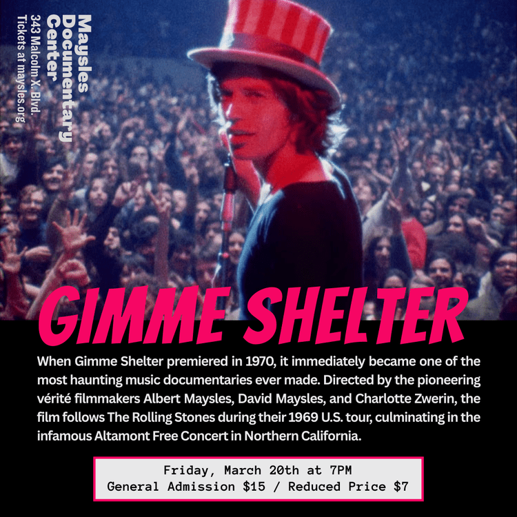 GIMME SHELTER — maysles documentary center