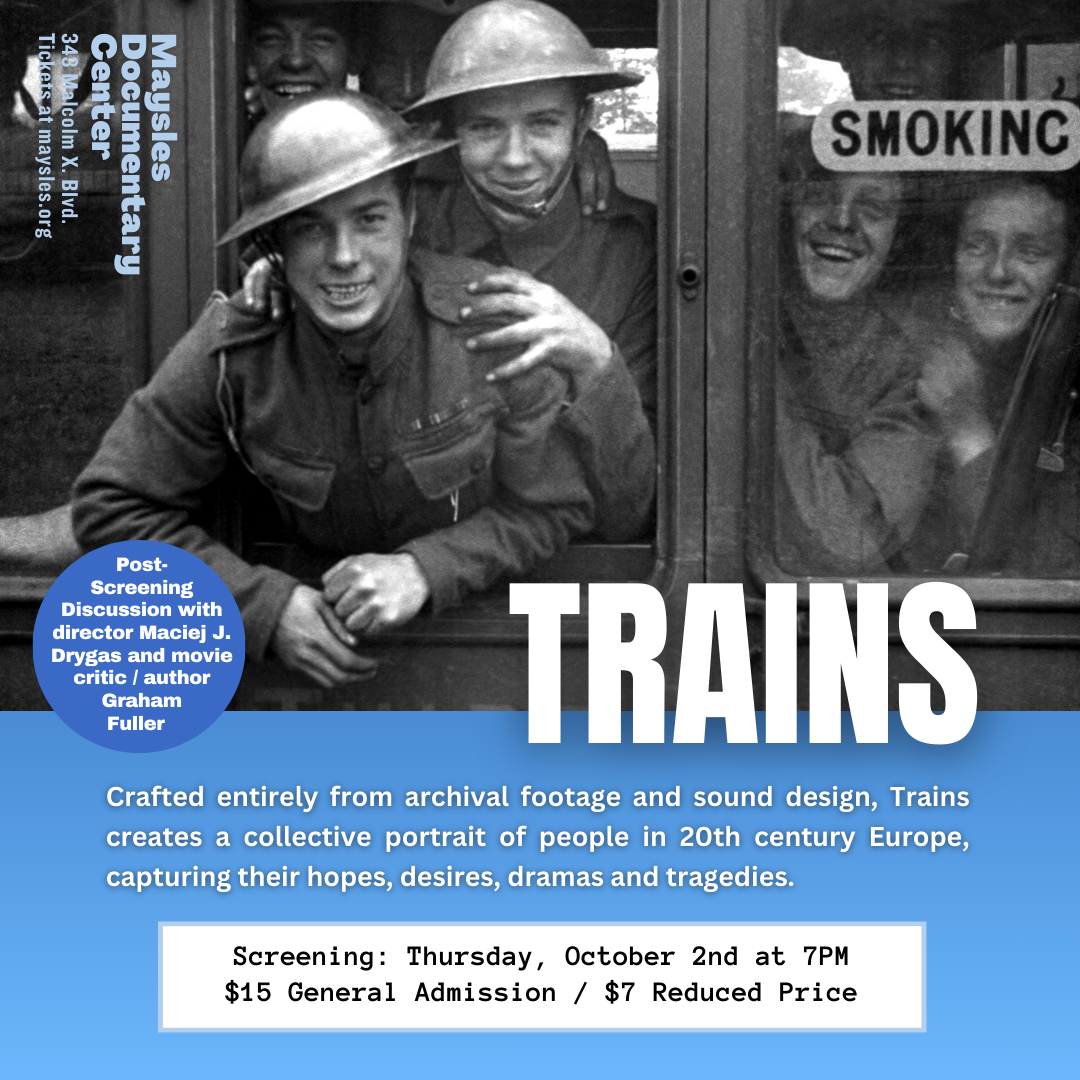 TRAINS — maysles documentary center