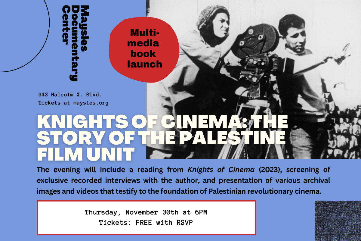 Knights of Cinema: The Story of the Palestine Film Unit — maysles ...
