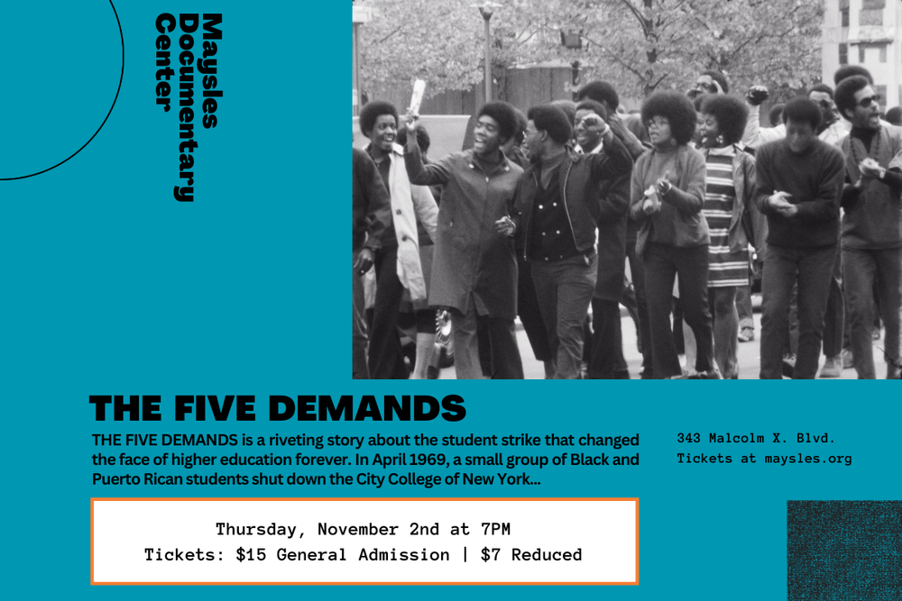 The Five Demands — maysles documentary center
