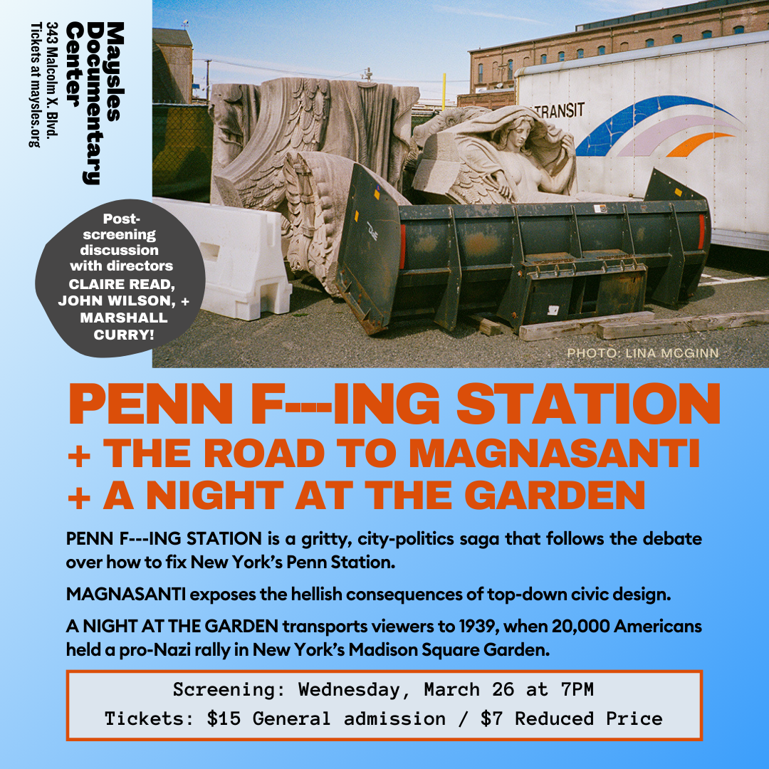PENN F––ING STATION + THE ROAD TO MAGNASANTI + A NIGHT AT THE GARDEN ...