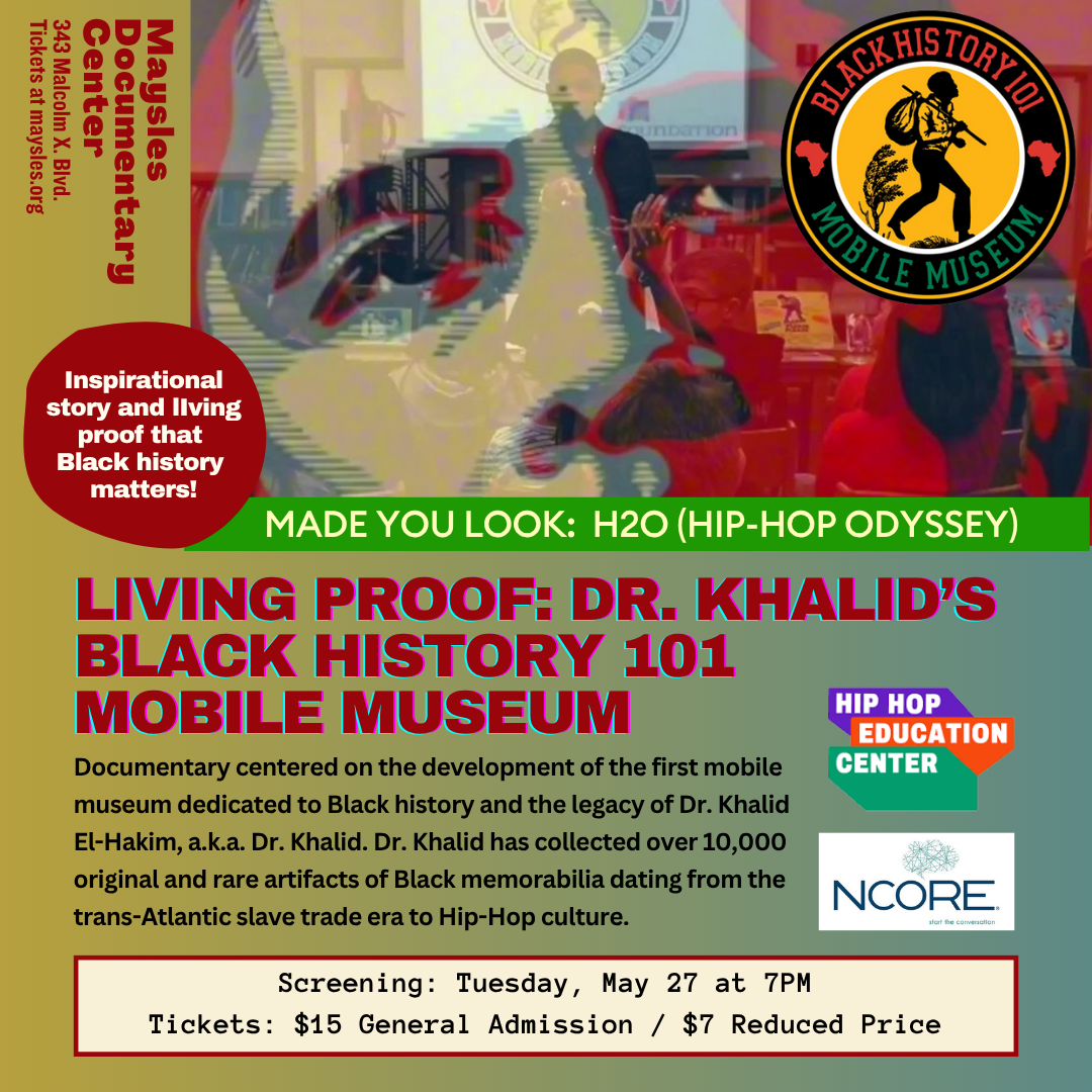 LIVING PROOF: DR. KHALID'S BLACK HISTORY MOBILE MUSEUM — maysles ...