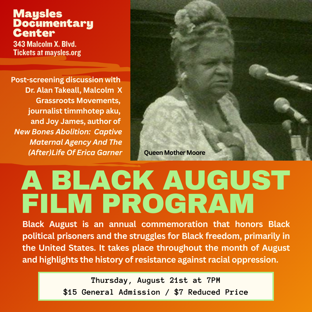 A BLACK AUGUST FILM PROGRAM — maysles documentary center